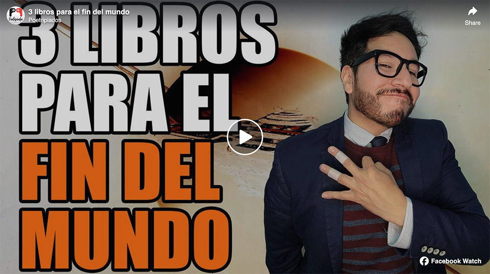Tres libros para el fin del mundo - Poetripiados